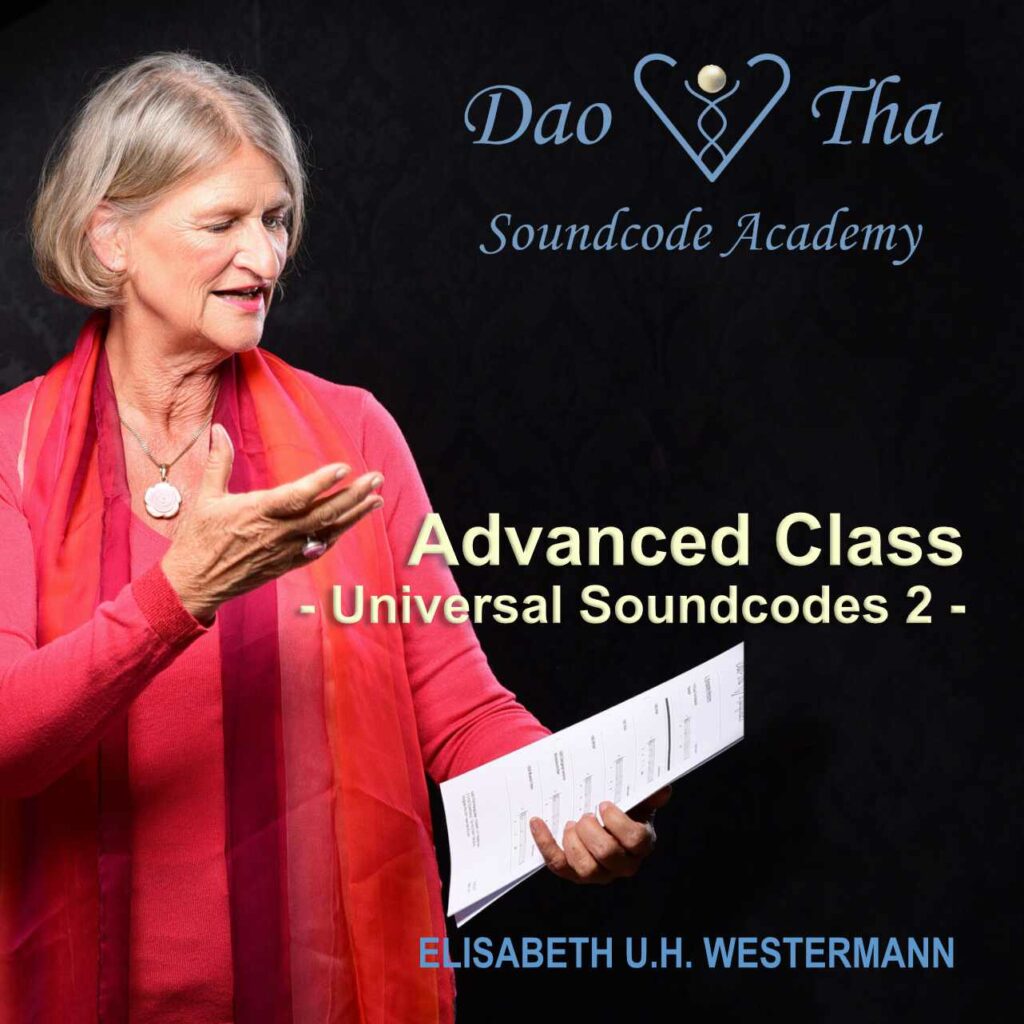 Universal Soundcodes 2 – Advanced Class – Dao-Tha Soundcode Academy